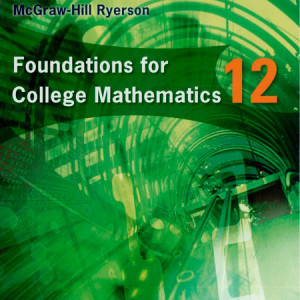 MAP4C Textbook – Foundations for College Mathematics 12 – Canada ...