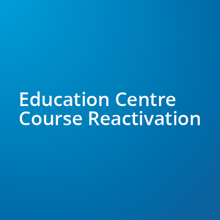 Education Centre Course Reactivation – Canada eSchool – Ontario Online ...